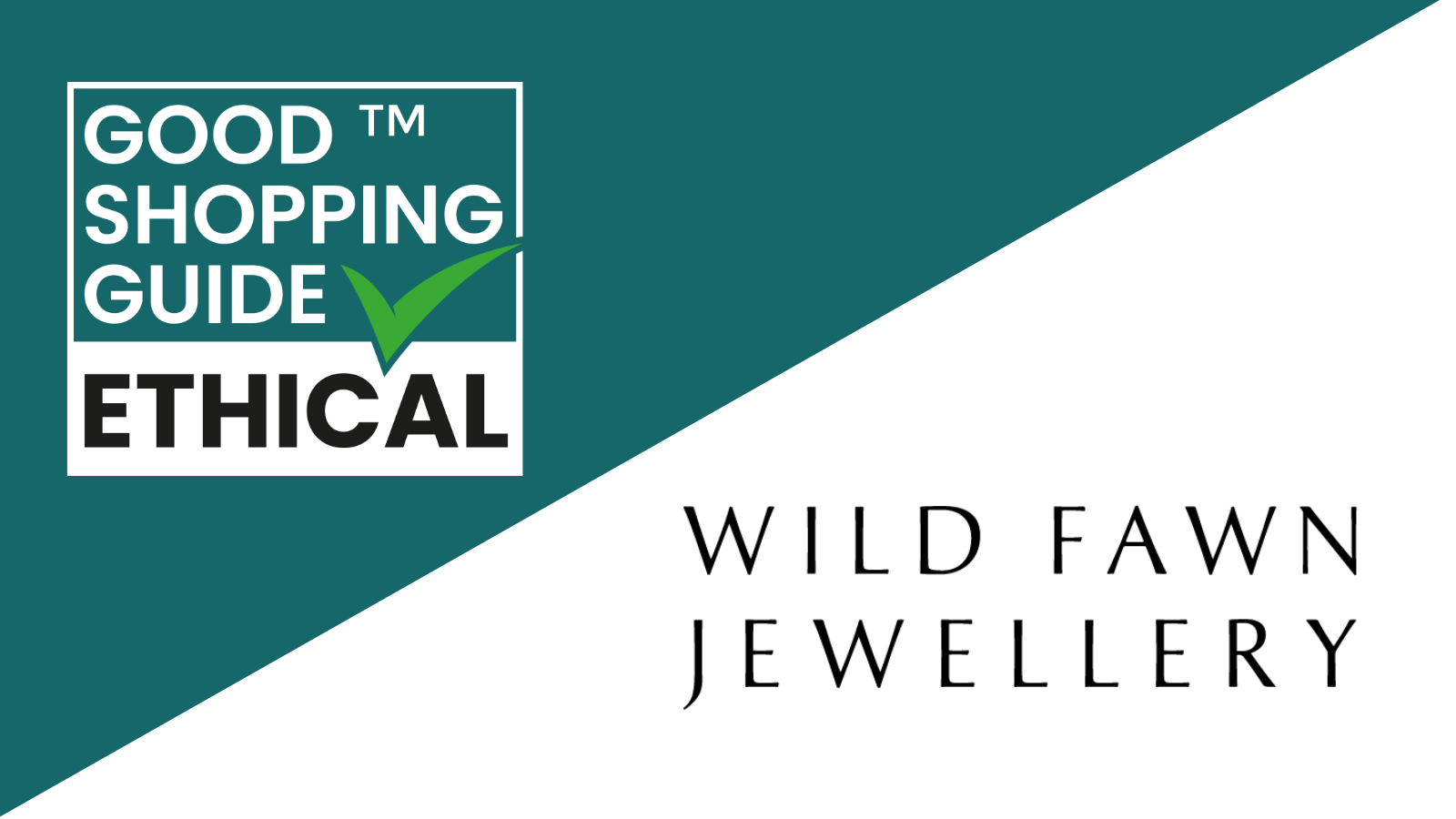 Wild Fawn Jewellery joins growing list of Ethical Accreditation members ...